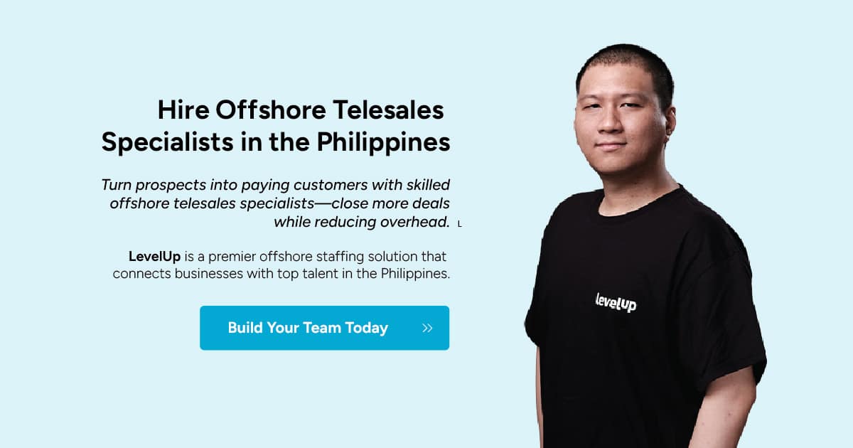 Hire Offshore Telesales Specialists in the Philippines - LevelUp