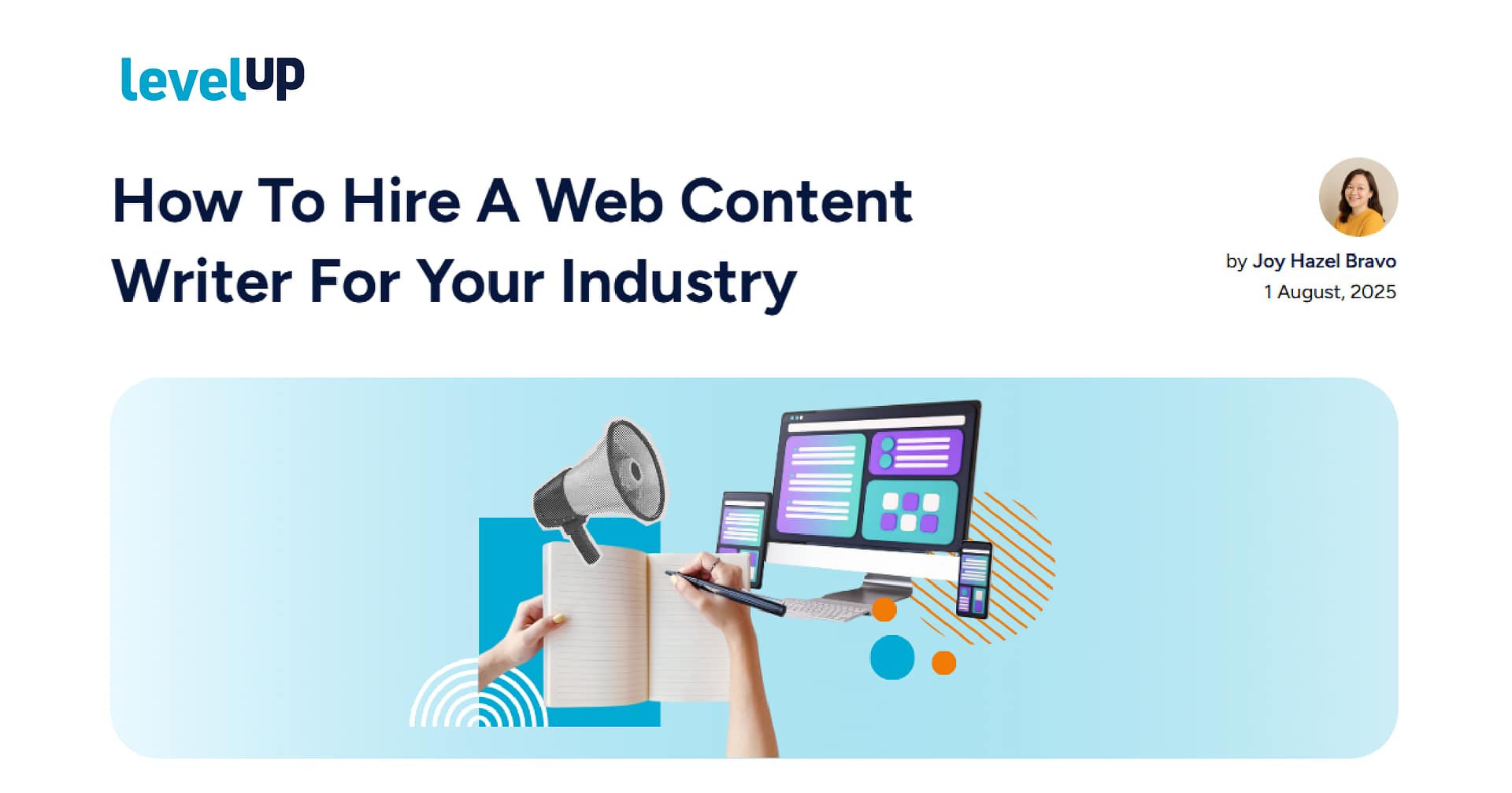 How to Hire a Web Content Writer for Your Industry - LevelUp