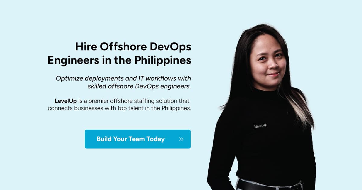 Hire Offshore DevOps Engineers in the Philippines - LevelUp